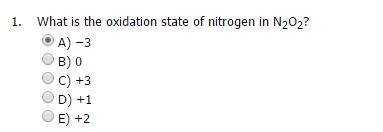 Solved 1. What is the oxidation state of nitrogen in N202?8. | Chegg.com