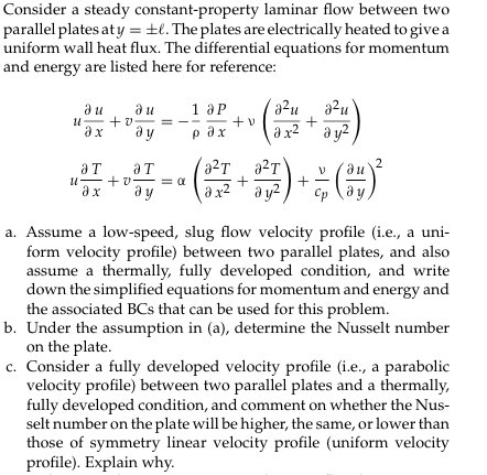 Consider a steady constant-property laminar flow | Chegg.com