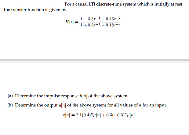 Solved For a causal LTI discrete-time system which is | Chegg.com