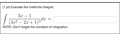 Solved evaluate the indefinite integral 3x - 1/(3x^2 - 2x + | Chegg.com