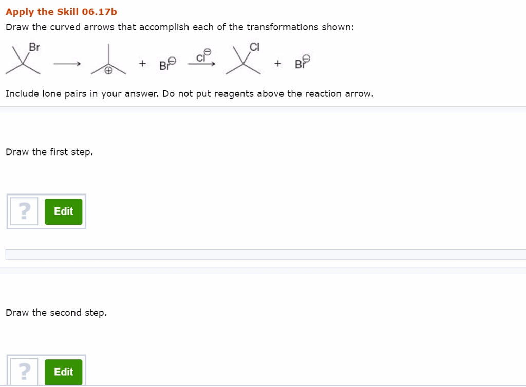 Solved Draw the curved arrows that accomplish each of the | Chegg.com