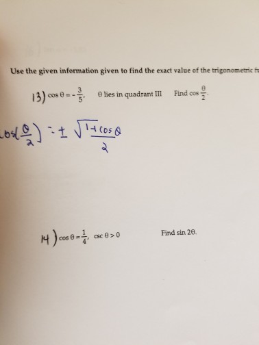 Solved Use the given information given to find the exact | Chegg.com