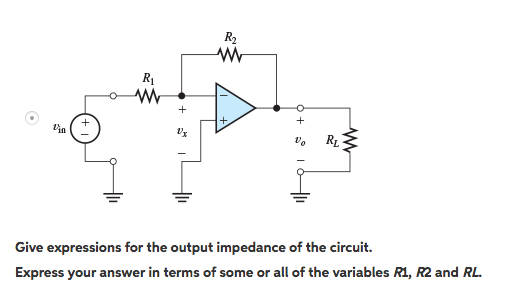 Solved R2 Ri tin Ux o RL Give expressions for the output | Chegg.com