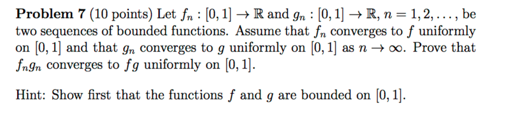 Solved Let f_n :[0,1] rightarrow R and g_n : [0,1] | Chegg.com