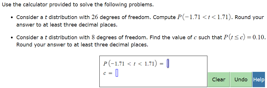 Solved Use the calculator provided to solve the following | Chegg.com