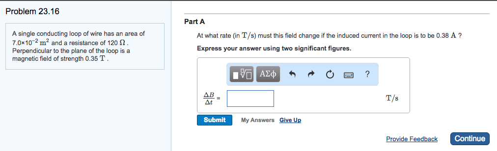 Solved Problem 23.16 Part A A single conducting loop of wire | Chegg.com