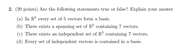 Solved Are the following statements true or false? Explain | Chegg.com
