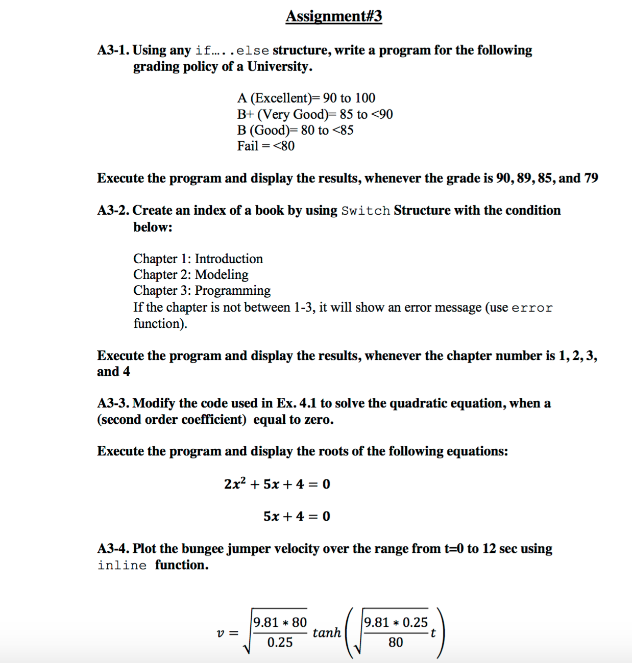 Solved Assignment#3 A3-1. Using any if.... else structure, | Chegg.com