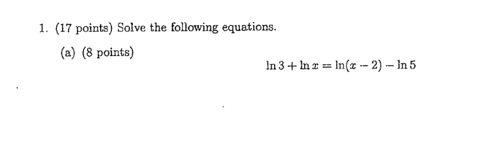 Solved Solve the following equations. (a) ln 3 + ln x = ln | Chegg.com
