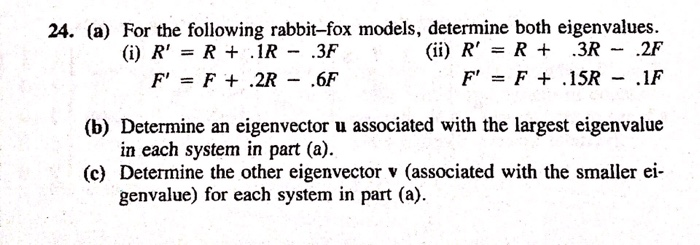 Solved (a) For the following rabbit-fox models, determine | Chegg.com