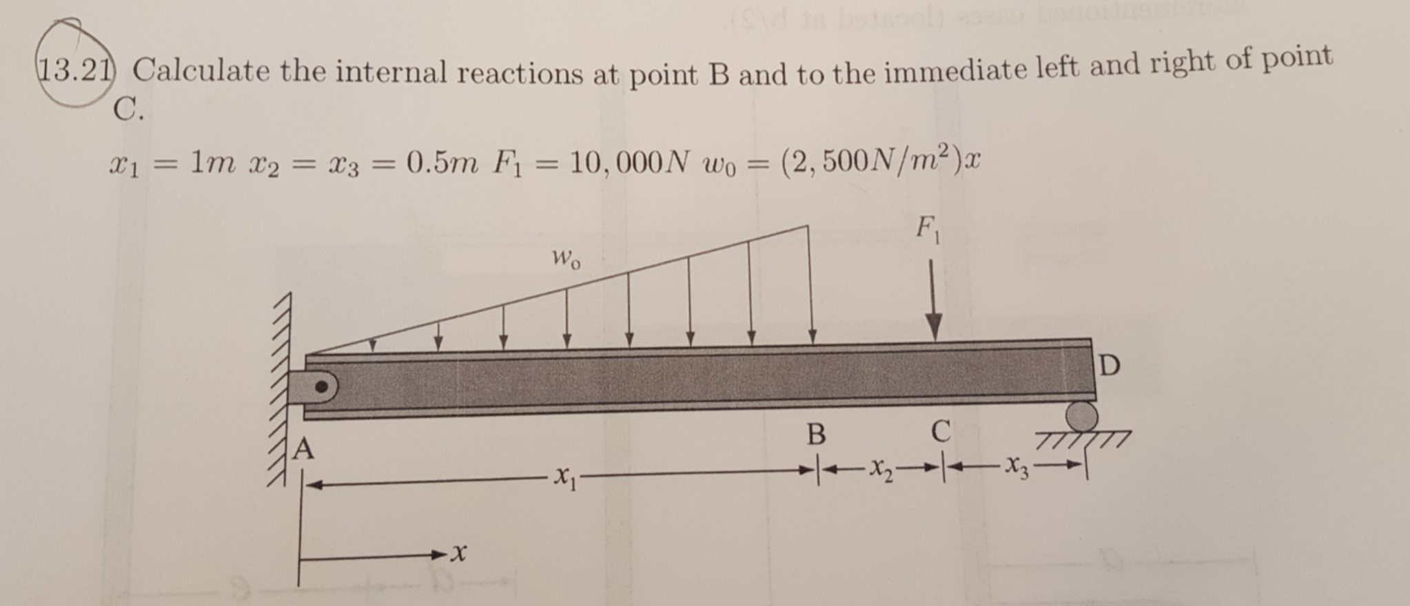 Solved Calculate the internal reactions at point B and to | Chegg.com