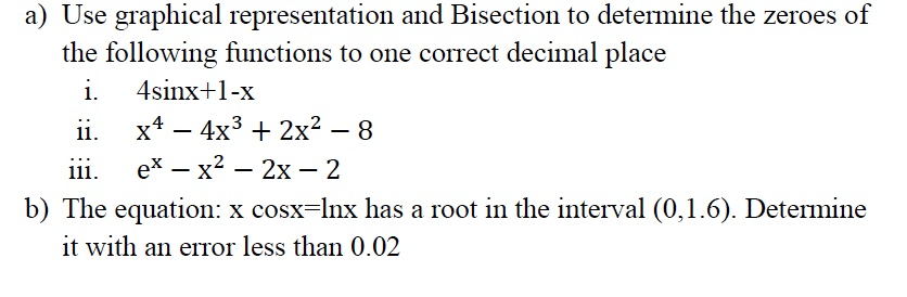 Solved Use graphical representation and Bisection to | Chegg.com