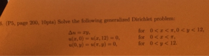 Solve the following generalized Dirichlet problem: | Chegg.com