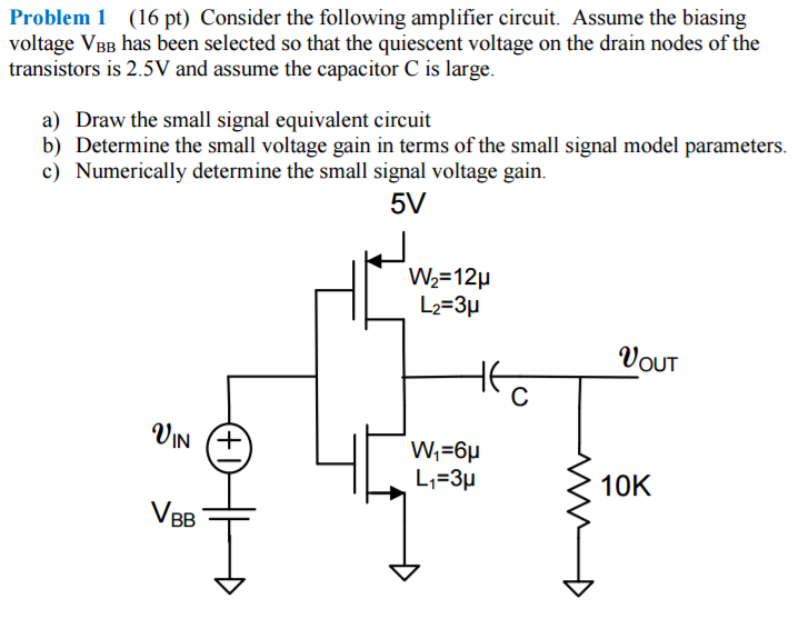 Solved Consider the following amplifier circuit. Assume the | Chegg.com