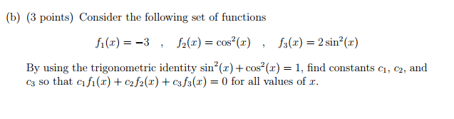 Solved 1. (6 points) [Linear Independence of Functions] A | Chegg.com