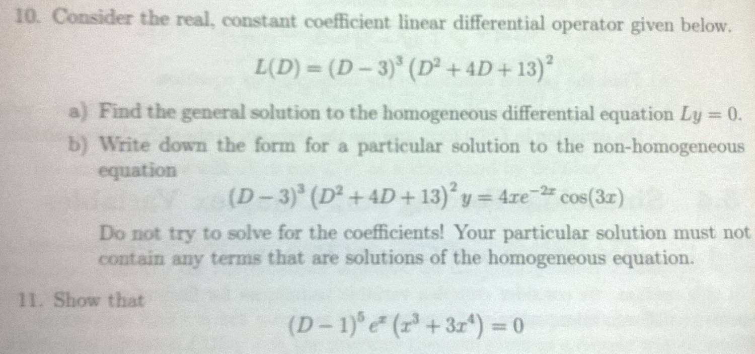 10. Consider the real, constant coefficient linear | Chegg.com