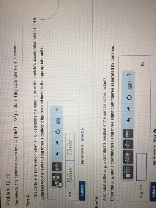 Solved The velocity of a particle is given by v = {16 t^2 I | Chegg.com