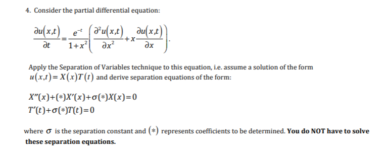 Solved 4. Consider the partial differential equation: | Chegg.com