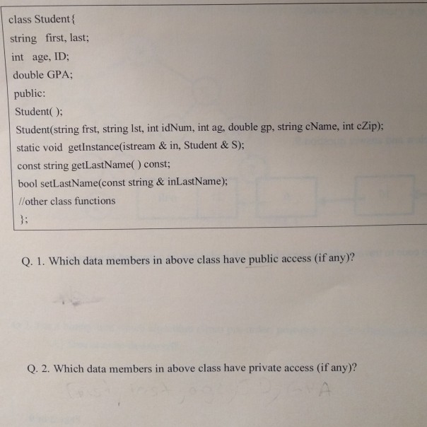 Solved class Student string first, last; int age, ID; double | Chegg.com