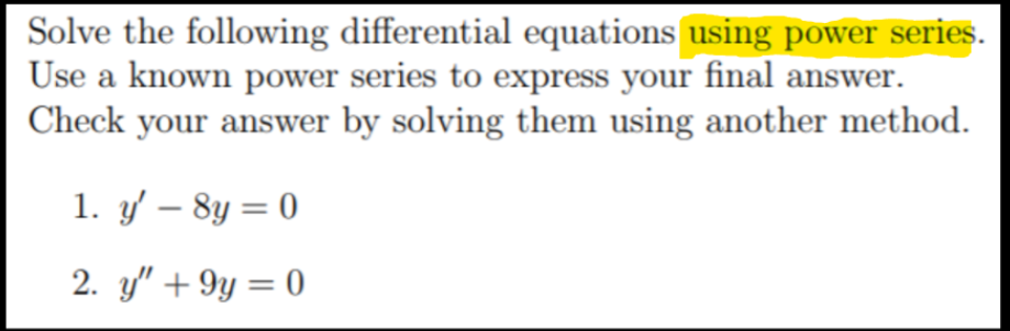 Solved Solve the following differential equations using | Chegg.com
