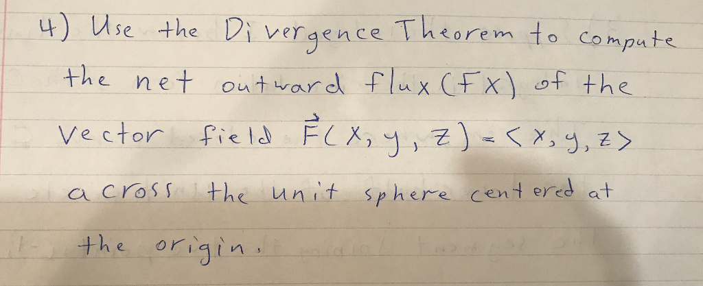 Solved Use the Divergence Theorem to compute the net outward | Chegg.com