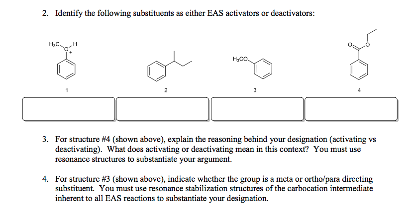 Solved 2. Identify the following substituents as either EAS | Chegg.com
