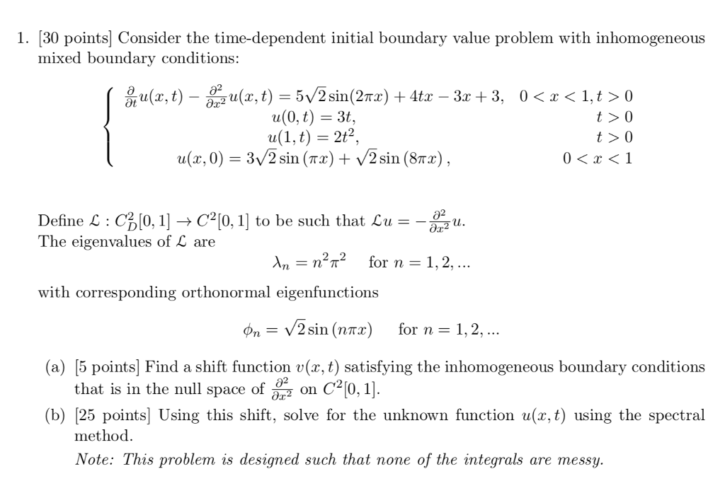 Solved Consider The Time Dependent Initial Boundary Value