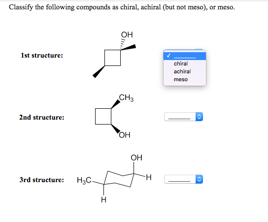 Solved Classify the following compounds as chiral, achiral | Chegg.com