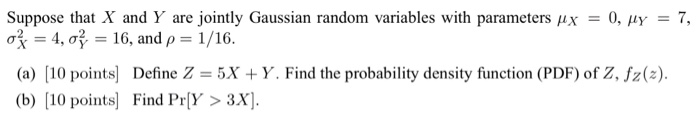 Solved Suppose that X and Y are jointly Gaussian random | Chegg.com