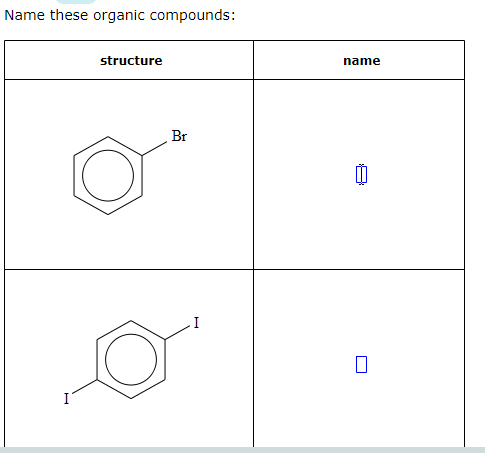Solved Name these organic compounds: structure name | Chegg.com