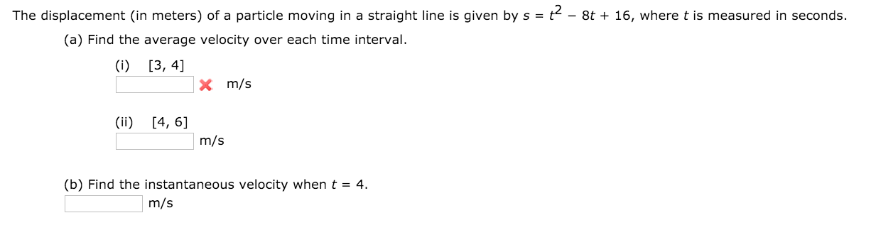 Solved The displacement (in meters) of a particle moving in | Chegg.com
