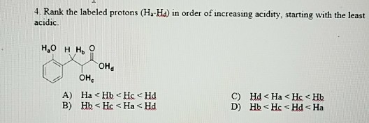 Solved 4. Rank the labeled protons (H Ha in order of | Chegg.com