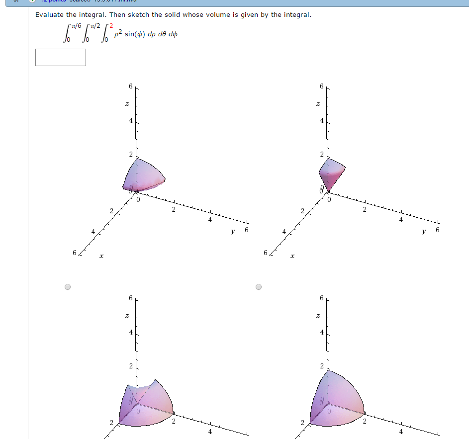 Solved Evaluate the integral. Then sketch the solid whose | Chegg.com