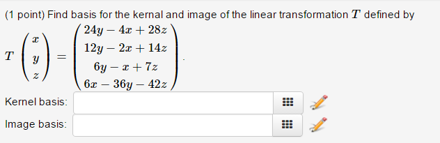 Solved Find basis for the kernal and image of the linear | Chegg.com