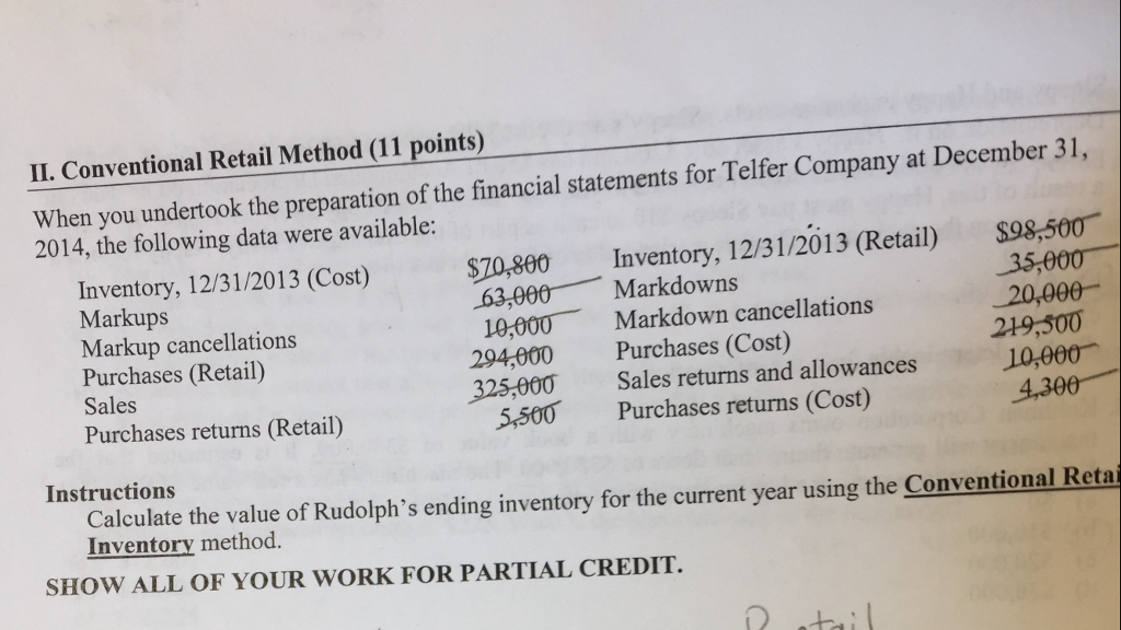 Solved II. Conventional Retail Method (11 points) When you | Chegg.com