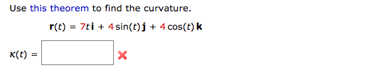 Solved Use this theorem to find the curvature. r(t) = 7t i | Chegg.com