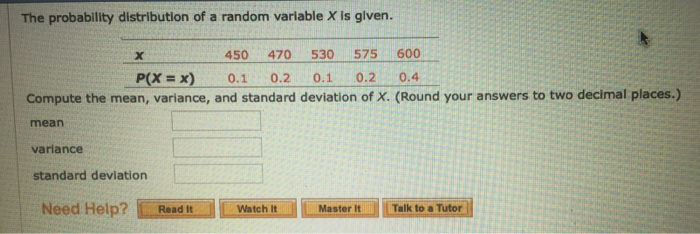 Solved The probability distribution of a random variable X | Chegg.com
