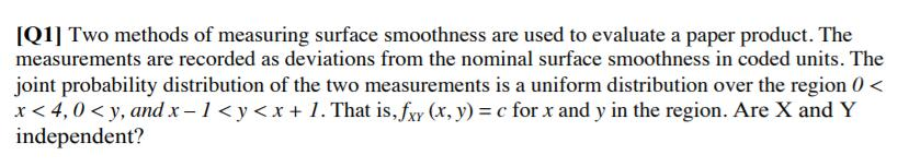 Solved [Q1] Two methods of measuring surface smoothness are | Chegg.com