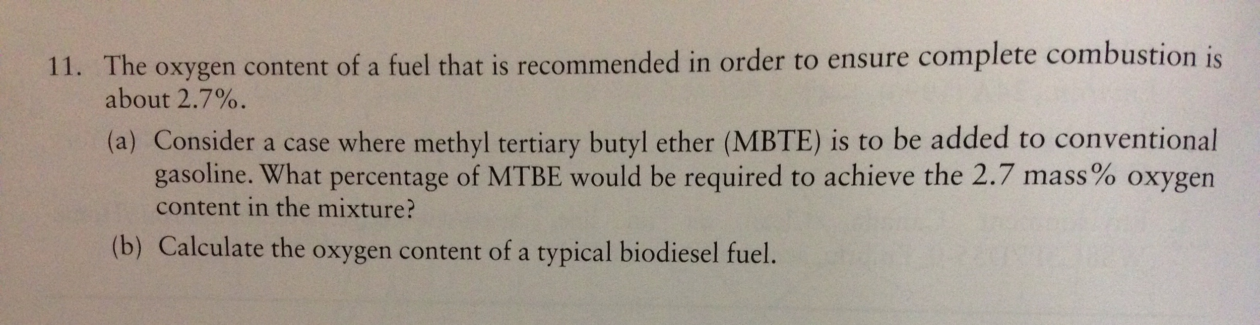 Solved 11.. The oxygen content of a fuel that is recommended | Chegg.com