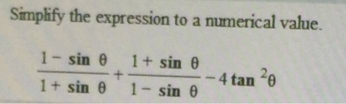 Solved Simplify the expression to a numerical value 1- sin | Chegg.com