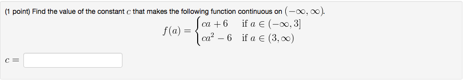 Solved Find the value of the constant c that makes the | Chegg.com