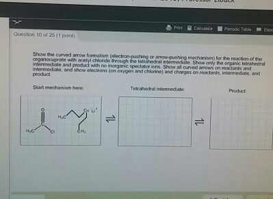 Solved Show the curved arrow formalism (electron pushing or | Chegg.com