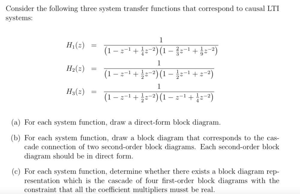 Solved Consider the following three system transfer | Chegg.com