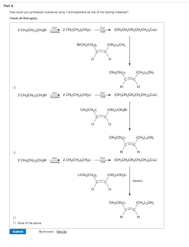 Solved how can you synthesize muscalure using 1-bromopentane | Chegg.com