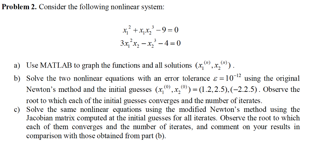 Solved Problem 2. Consider the following nonlinear system: | Chegg.com