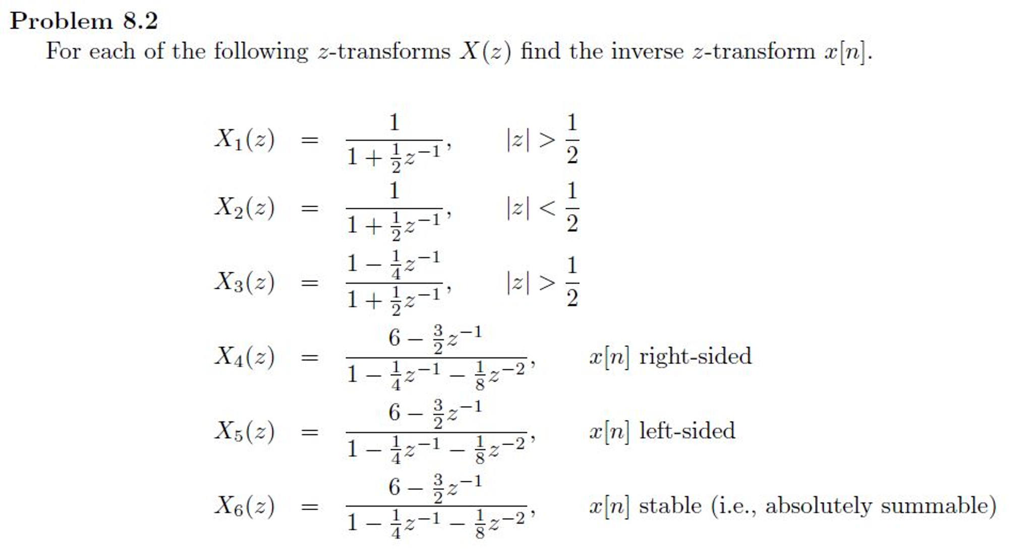 Solved For each of the following z-transforms X(z) find the | Chegg.com