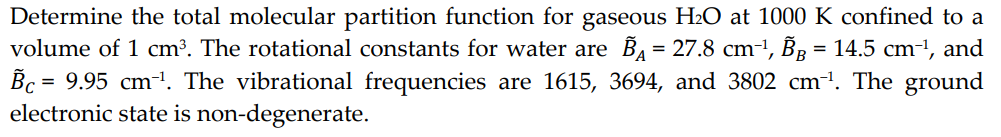 Solved Determine the total molecular partition function for | Chegg.com