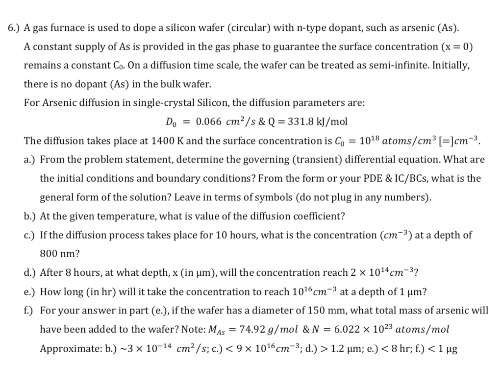Solved 6.) A gas furnace is used to dope a silicon wafer | Chegg.com