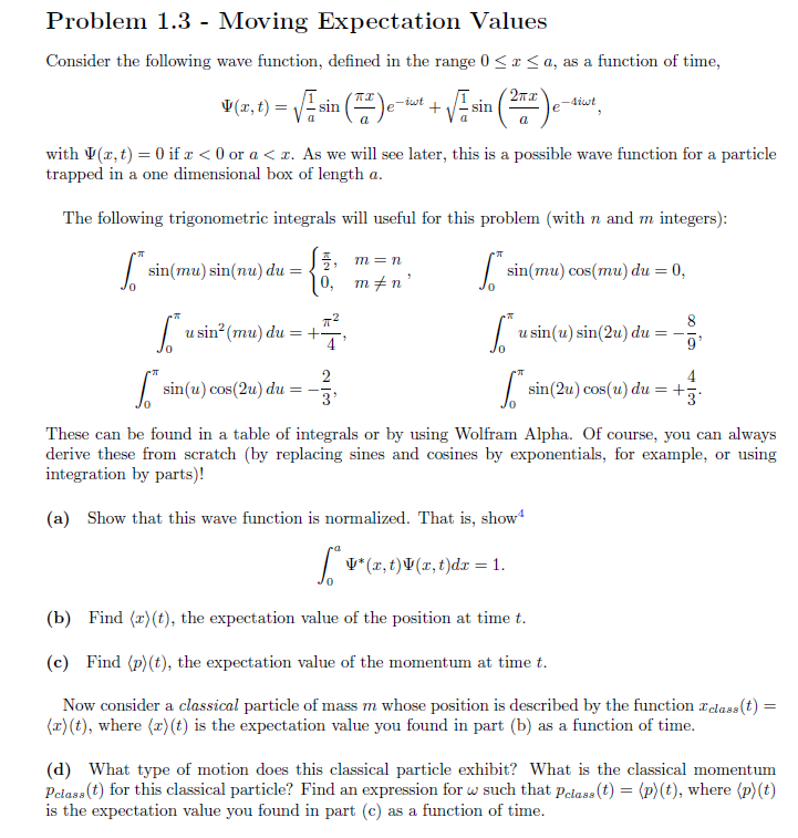 Solved Problem 1.3 - Moving Expectation Values Consider the | Chegg.com Solved Problem 1.3 - Moving Expectation Values Consider the | Chegg.com