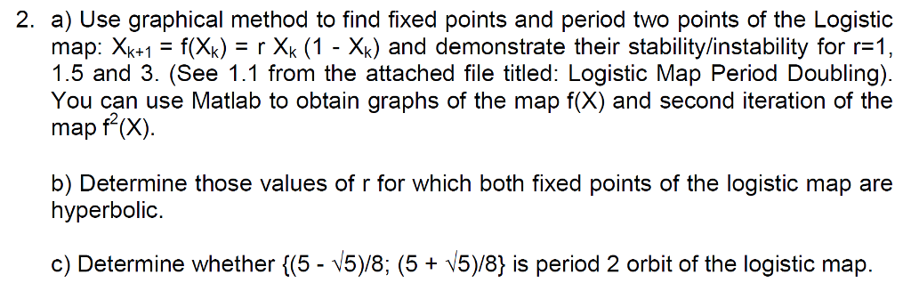 2. a) Use graphical method to find fixed points and | Chegg.com